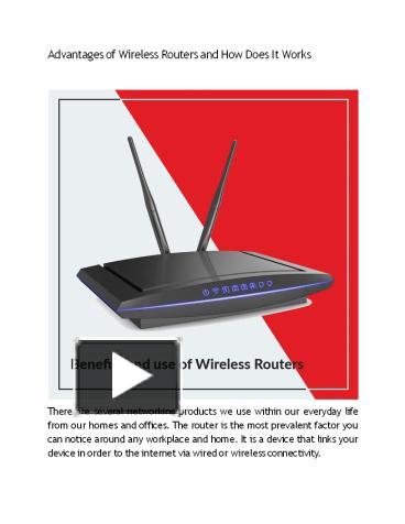 PPT – Advantages of Wireless Routers and How Does It Works PowerPoint ...