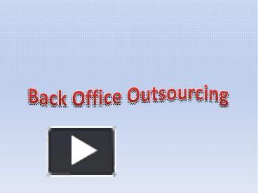 Back Office Outsourcing presentation | free to download