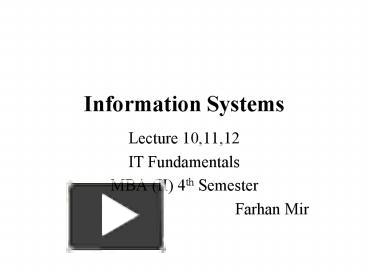 Information Systems presentation | free to view