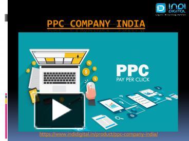 Which is the best PPC company in India presentation | free to download