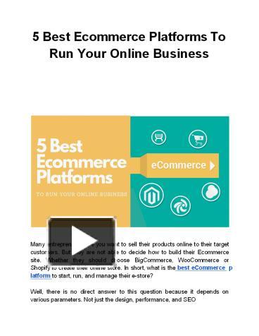 PPT – 5 Best Ecommerce Platforms To Run Your Online Business PowerPoint ...