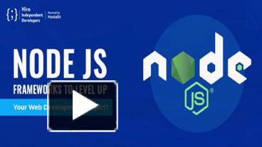 NodeJS frameworks to Level Up Your Web Development Project ...