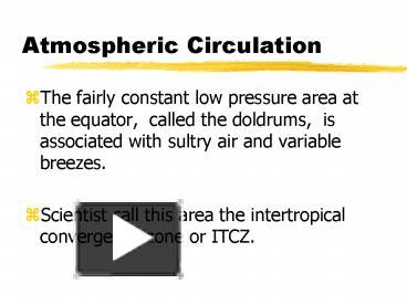 PPT – Atmospheric Circulation PowerPoint presentation | free to view ...