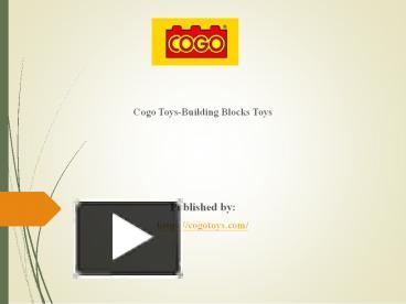 PPT – Building Blocks Toys PowerPoint presentation | free to download ...