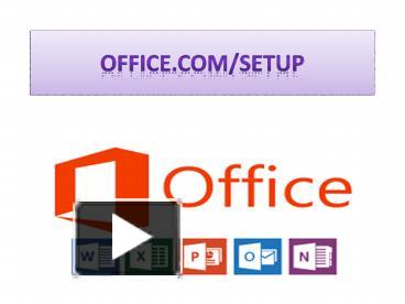Office.com/setup presentation | free to download