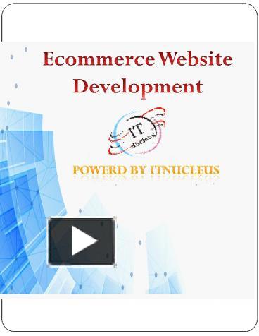PPT – Ecommerce Website Designing & Development Company in Delhi ...