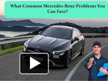PPT – What Common Mercedes Benz Problems You Can Face PowerPoint ...
