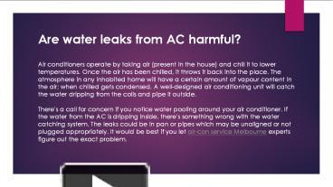 PPT – Are water leaks from AC harmful? PowerPoint presentation | free ...