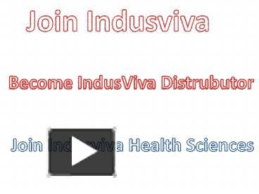 PPT – Become IndusViva Distrubutor PowerPoint presentation | free to ...