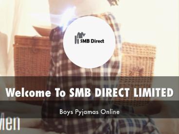 SMB DIRECT LIMITED Presentation presentation | free to download