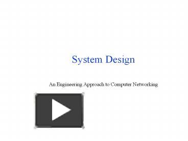 PPT – System Design PowerPoint presentation | free to download - id ...
