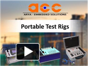 Portable test rigs presentation | free to download