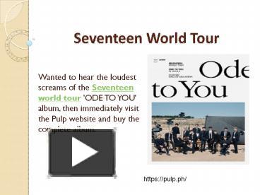 PPT – Seventeen World Tour PowerPoint presentation | free to download ...