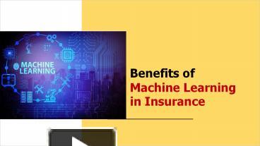 Benefits of Machine Learning in Insurance presentation | free to download