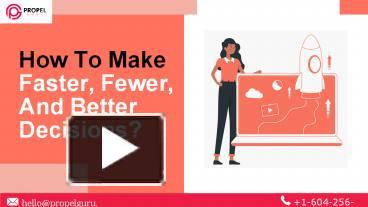 PPT – How To Make Faster, Fewer, And Better Decisions? PowerPoint ...