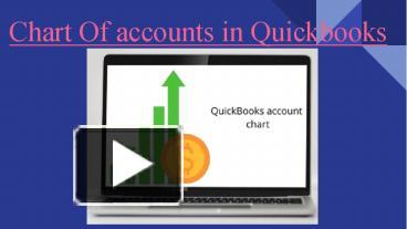 PPT – Chart Of accounts in QuickBooks PowerPoint presentation | free to ...