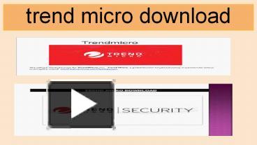 PPT – www.trendmicro.com.au downloadme PowerPoint presentation | free ...