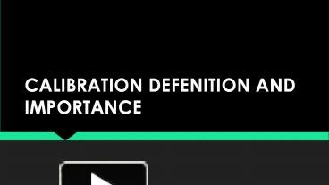 Calibration and its importance presentation | free to download