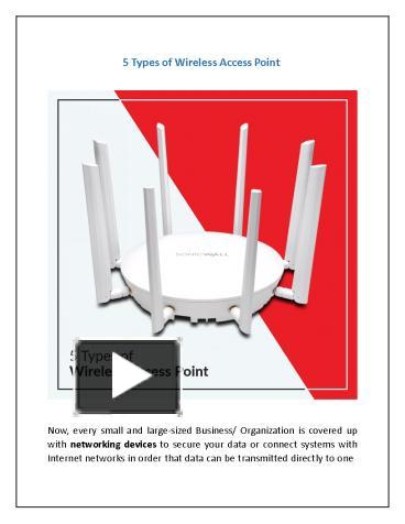 5 Types of Wireless Access Point presentation | free to download