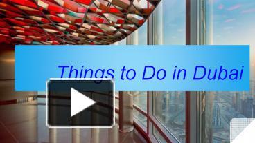 Things to Do in Dubai presentation | free to download