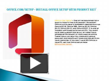PPT – Office Setup Installation by www.office.com/setup PowerPoint ...