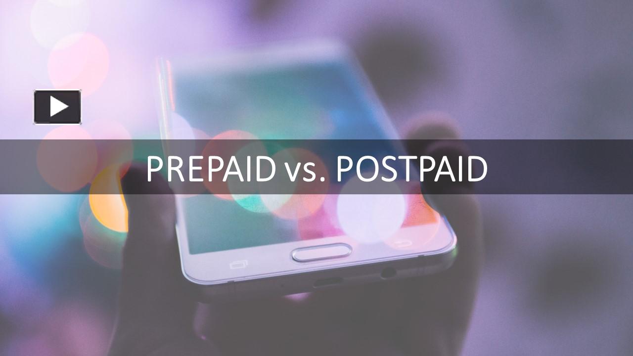 Prepaid vs Postpaid presentation | free to download