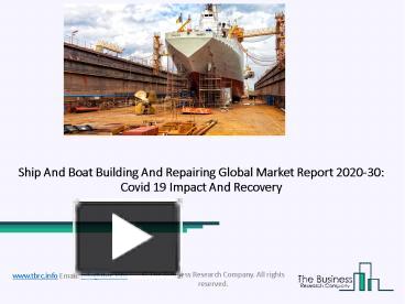 2020 Ship And Boat Building And Repairing Market Share, Restraints ...