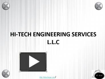 PPT – Hi-Tech Engineering Services L.L.C PowerPoint presentation | free ...