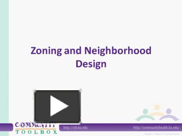 Zoning and Neighborhood Design presentation | free to view