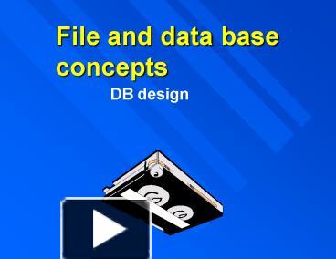 File and data base concepts presentation | free to download