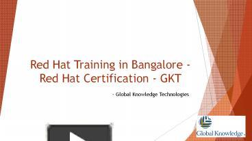 PPT – Red Hat Training in Bangalore | Red Hat Certification | GKT ...