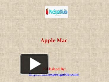 PPT – Apple Mac PowerPoint presentation | free to download - id: 9122f5 ...