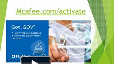 PPT – Mcafee.com/Activate - Enter McAfee 25 Digit code - McAfee ...
