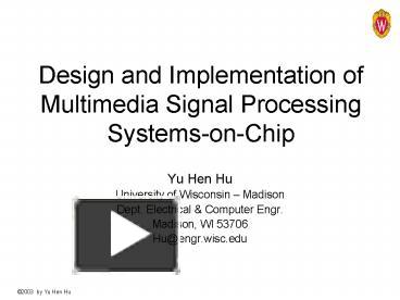 PPT – Design and Implementation of Multimedia Signal Processing ...