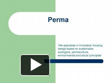 Perma presentation | free to view