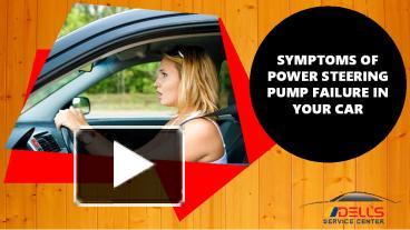 Symptoms of Power Steering Pump Failure in your Car presentation | free ...