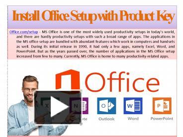 PPT – office.com/setup - enter product key PowerPoint presentation ...