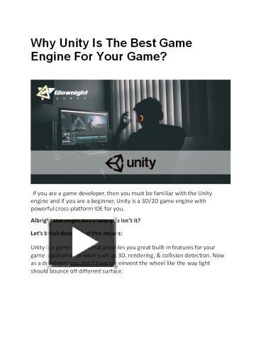 PPT – Why Unity Is The Best Game Engine For Your Game? PowerPoint ...