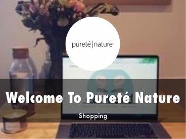 Pureté Nature Presentation presentation | free to download