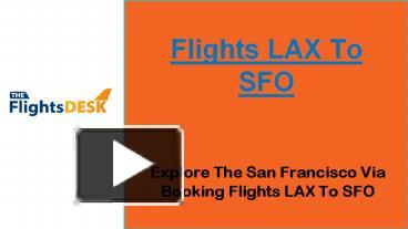 Flights LAX To SFO presentation | free to download