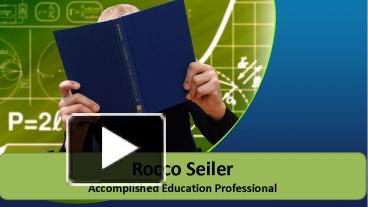 Rocco Seiler | Accomplished Education Professional presentation | free ...