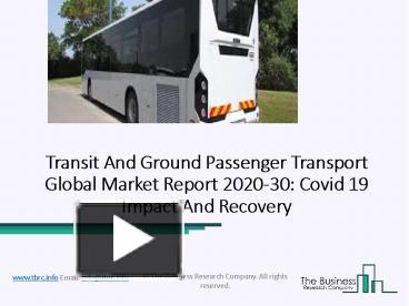 PPT – Worldwide Transit And Ground Passenger Transport Market In-Depth ...