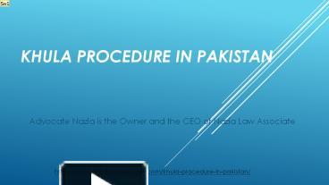 PPT – Let Know the Khula Procedure in Pakistan PowerPoint presentation ...