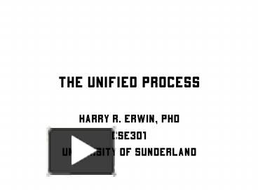 PPT – The Unified Process PowerPoint presentation | free to view - id ...
