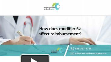 How does modifier 62 affect reimbursement? presentation | free to download