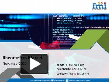 PPT – Rheometers Market PowerPoint presentation | free to download - id ...
