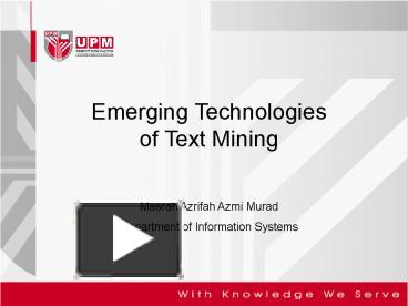 PPT – Emerging Technologies of Text Mining PowerPoint presentation ...