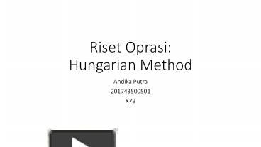 PPT – Riset Oprasi - Hungarian Method PowerPoint presentation | free to ...