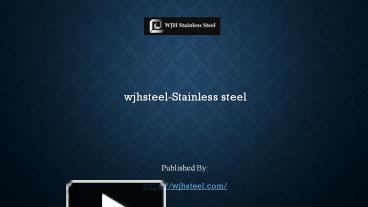 PPT – Stainless steel PowerPoint presentation | free to download - id ...