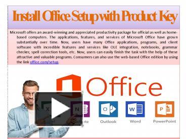 PPT – office.com/setup - enter office activate key PowerPoint ...